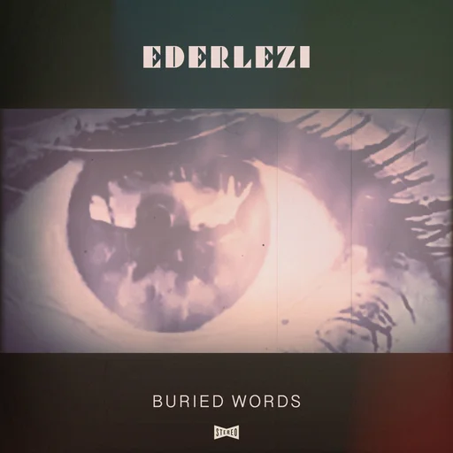 Buried Words – Ederlezi
